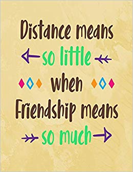 10 BEST LONG DISTANCE FRIENDSHIP QUOTES - Lifestyle Magazine